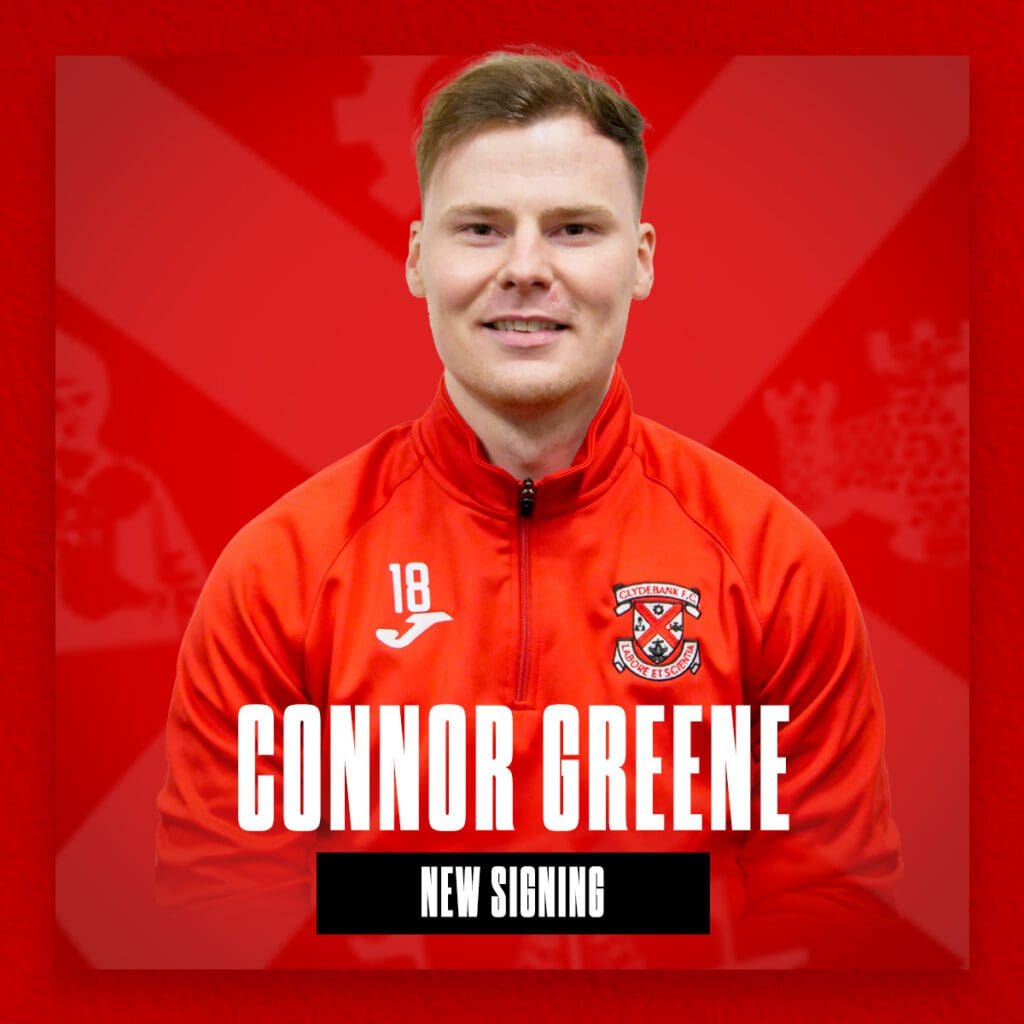 Connor Greene signs - Clydebank Football Club
